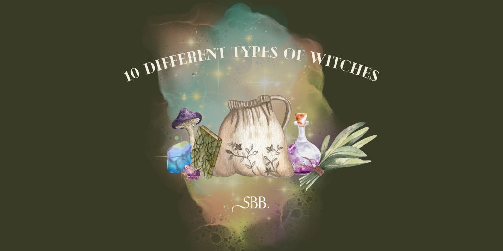 10 Types of Witches to Know | Modern Witchcraft & Witchy Magic